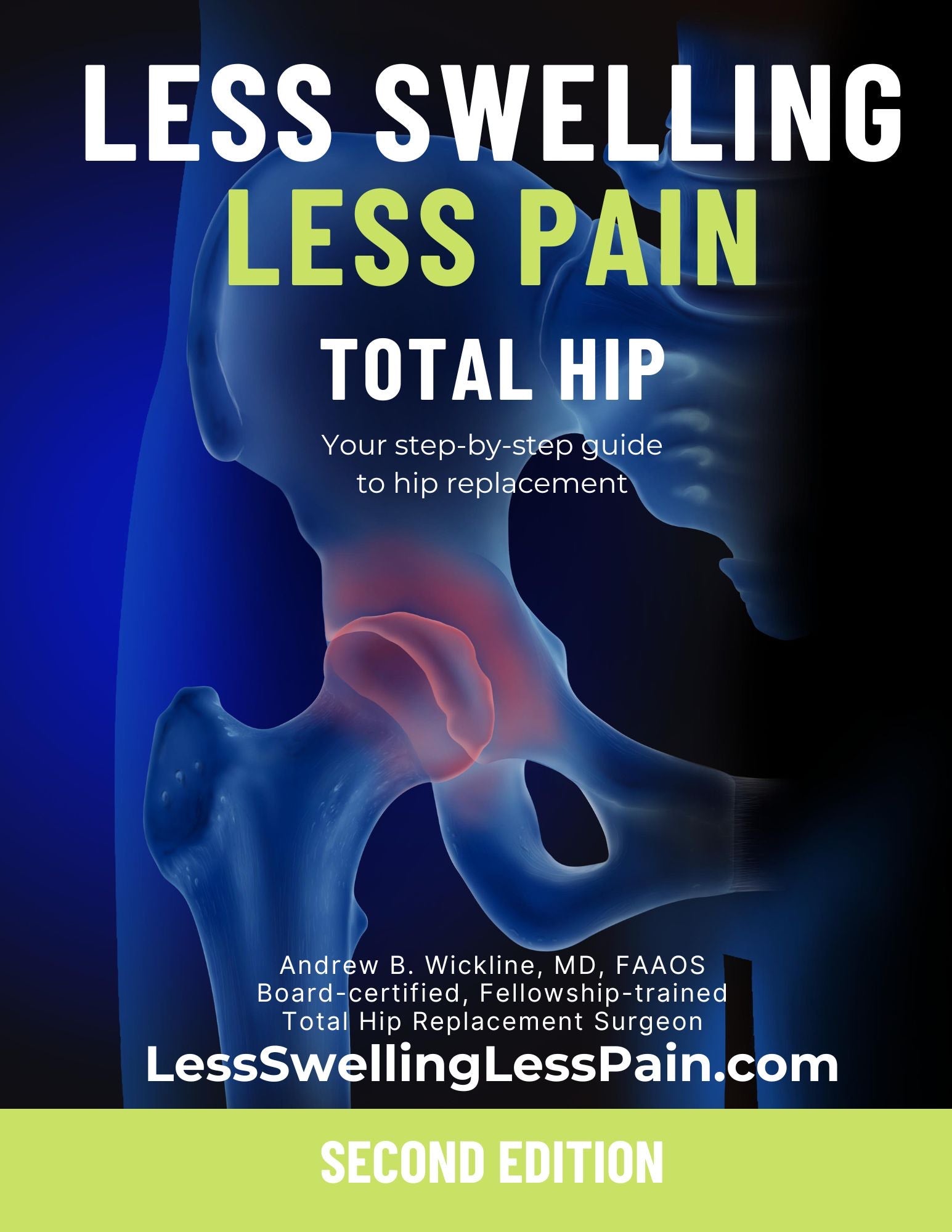 Less Swelling, Less Pain™ Hip & Knee Replacement Recovery Books